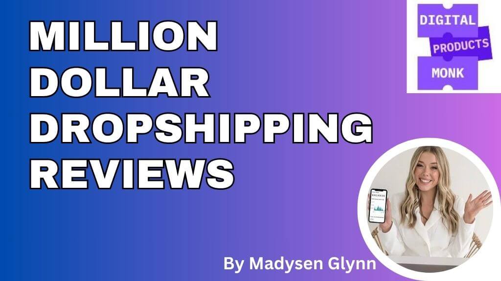 Million dollar dropshipping reviews (Exposed!) : Digitalproductsmonk